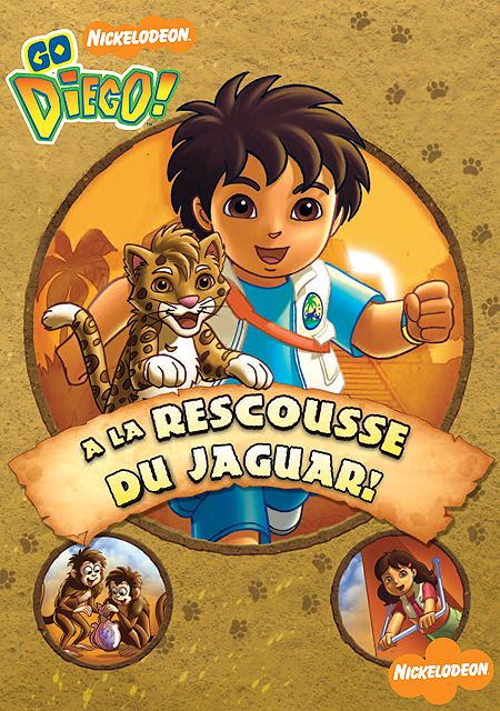 Go diego! - vol. 4 : a la rescousse du jaguar ! : Louez ou achetez en ...